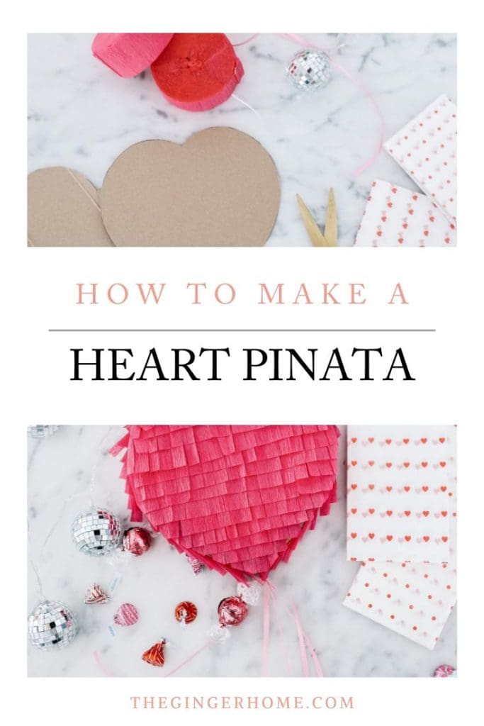 How To Make A Heart Pinata - An Easy Valentine's Day DIY - The Ginger Home